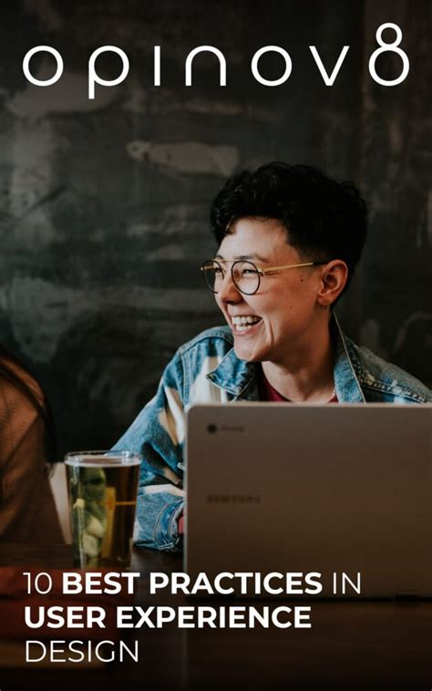 TEN BEST PRACTICES IN USER EXPERIENCE UX DESIGN