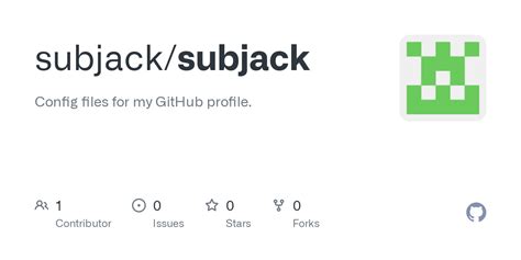 GitHub Subjack Subjack Config Files For My GitHub Profile
