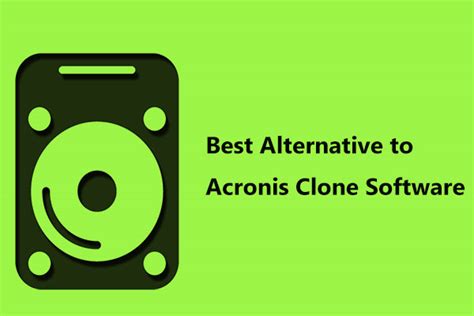 Best Alternative To Acronis Clone Software Minitool Shadowmaker Minitool