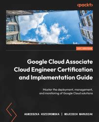 Github Packtpublishing Google Cloud Associate Cloud Engineer Certification And Implementation
