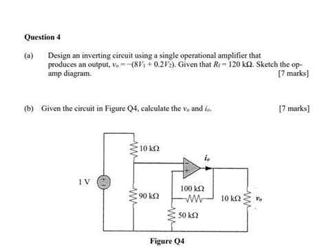 Solved Question A Design An Inverting Circuit Using A Chegg