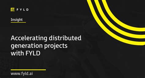 Accelerating Distributed Generation Projects With Fyld