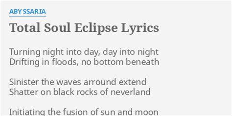 Total Soul Eclipse Lyrics By Abyssaria Turning Night Into Day