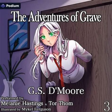 The Adventures Of Grave Book 3 G S Dmoore Audiobook M4b