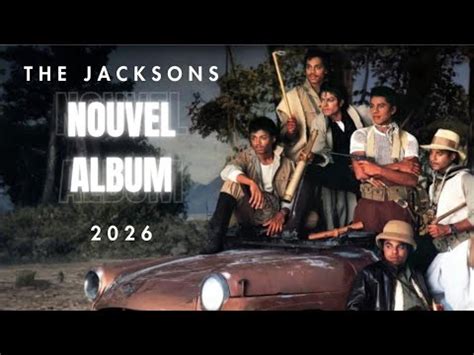 Nouvel Album The Jacksons En 2026 Documentaire Inédit Sur Les Frères
