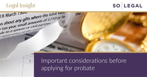 Important Considerations Before Applying For Probate So Legal