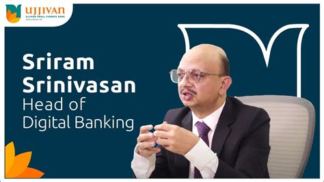 Business Talks Mr Sriram Srinivasan Head Of Digital Banking Youtube