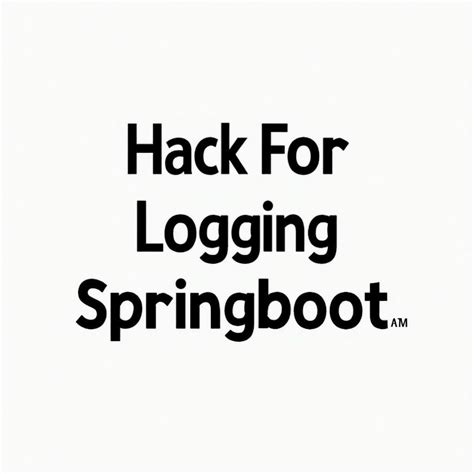 Hack For Logging Springboot Lets Code Future