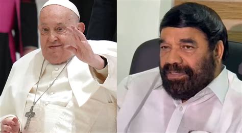 V N Vasavan വിശ്വാസി സമൂഹത്തിനപ്പുറം ലോക ജനതയുടെ മനസ് കീഴടക്കിയ വ്യക്തി