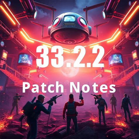 Latest Updates In The 33 2 2 Patch Notes Leveluptalk