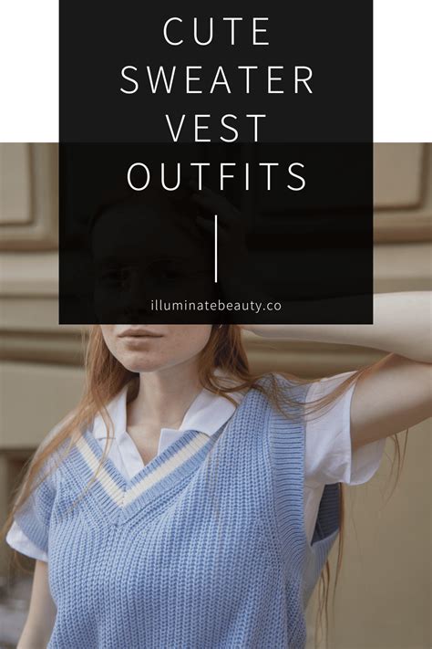 Cute Sweater Vest Outfits Illuminate Beauty