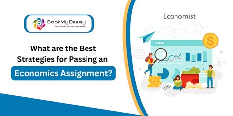 What Are The Best Strategies For Passing An Economics Assignment