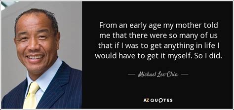 Top 14 Quotes By Michael Lee Chin A Z Quotes