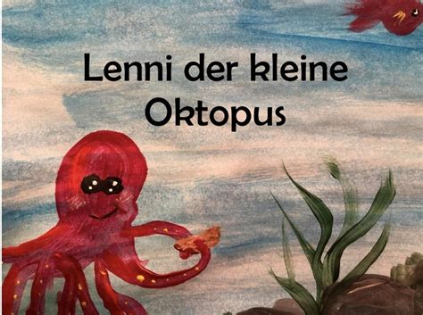 Lenni Der Kleine Oktopus Findet Eine Freundin German Edition Ebook
