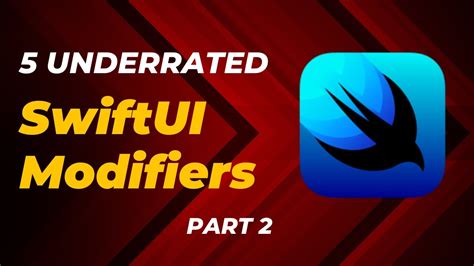 5 Underrated Swiftui Modifiers Part 2 Xcode 14 Youtube