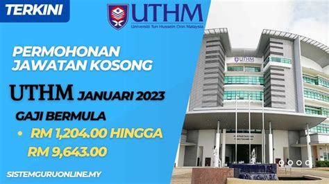 Jawatan Kosong Uthm Banyak Jawatan Menarik Ditawarkan 2023