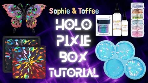 Holo Pixie Box Tutorial Youtube