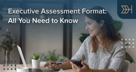 What Is The Executive Assessment Format Ttp Ea Blog