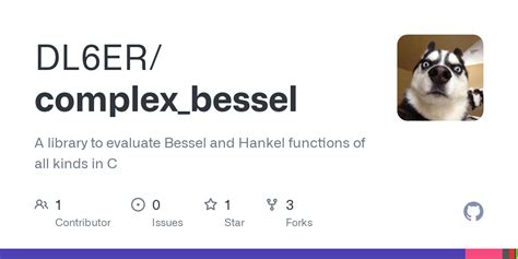 Github Dl6ercomplexbessel A Library To Evaluate Bessel And Hankel