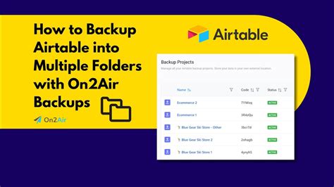 how to backup airtable into multiple folders with on2air backups youtube
