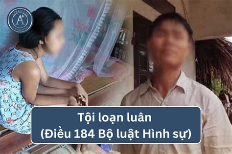 Tội Loạn Luân Theo Điều 184 Bộ Luật Hình Sự