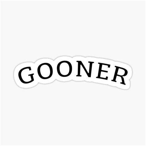 Gooner Merch And Ts For Sale Redbubble