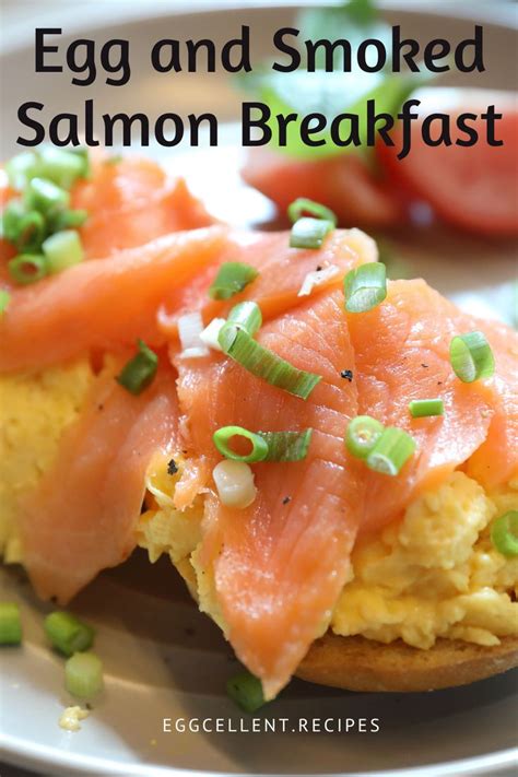 Egg And Smoked Salmon Breakfast Sandwich Recipe Salmon Breakfast