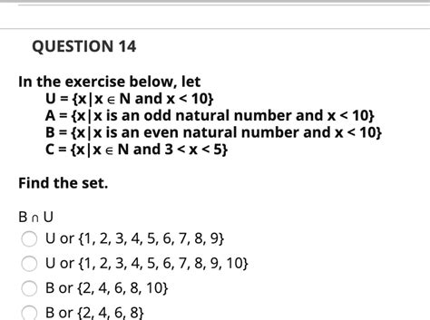 solved question 14 in the exercise below let u {x xen and