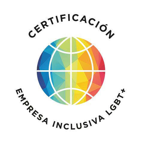 Orgullo Y Compromiso ¡recibimos El Sello Empresa Inclusiva Lgbt La