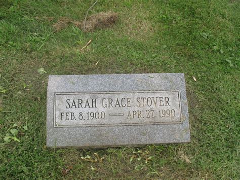 Sara Grace Switzer Stover 1900 1990 Find A Grave äreminne