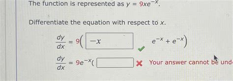 Solved The Function Is Represented As Y9xe Xdifferentiate