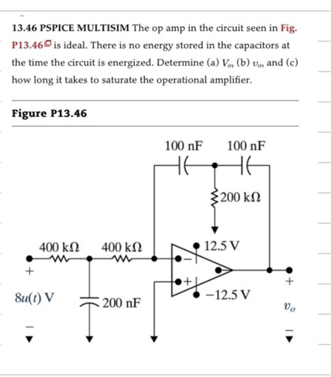 solved 13 46 ﻿pspice multisim the op amp in the circuit seen