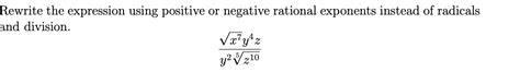 Solved Rewrite The Expression Using Positive Or Negative