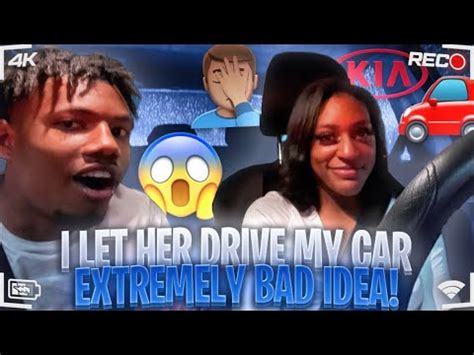 I Let My Girlfriend Drive My Car Extremely Bad Idea Youtube