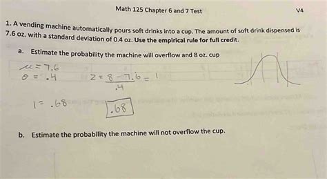 Math 125 Chapter 6 And 7 Test V4 1 A Vending Machine Automatically