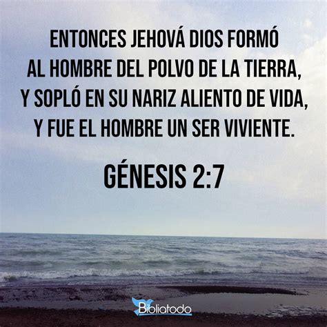 Génesis 2 7 Rv1960 Entonces Jehová Dios Formó Al Hombre Del Polvo De
