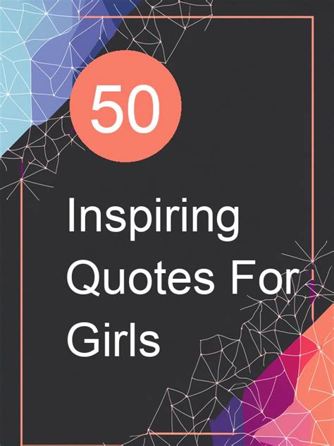 50 Inspiring Quotes For Girls