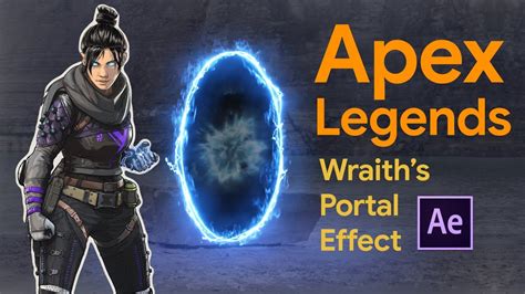Apex Legends Wraiths Portal Effect In After Effects Tutorial Youtube