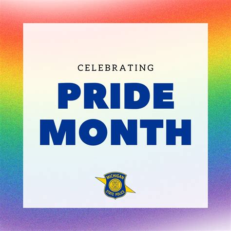 Michigan This Pride Month The Michigan State Police Is Proud To