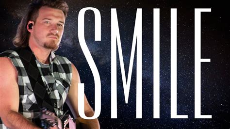 Morgan Wallen Smile Lyrics Youtube