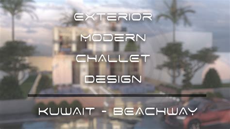Exterior Modern Challet Design Kuwait Beach Way On Behance