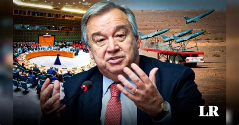 La Onu Pide Calma Tras Ataque De Irán A Israel El Mundo No Puede