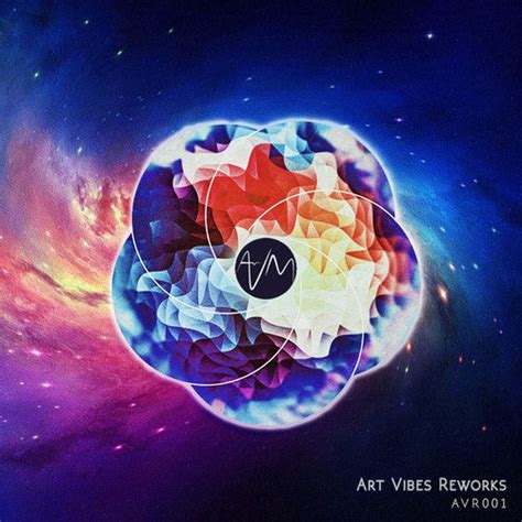 Art Vibes Reworks Vol 1 Art Vibes Music Deezer