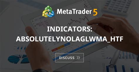indicators absolutelynolaglwma htf timeframes articles library
