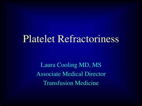 Ppt Platelet Refractoriness Powerpoint Presentation Free Download