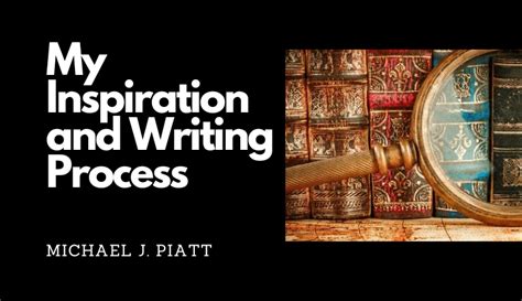 Inspiration And Writing Process