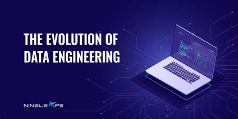 Understanding The Data Engineering Evolution