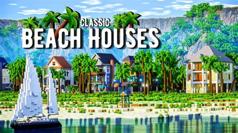 Classic Beach Houses By Crackedcubes Minecraft Marketplace Map