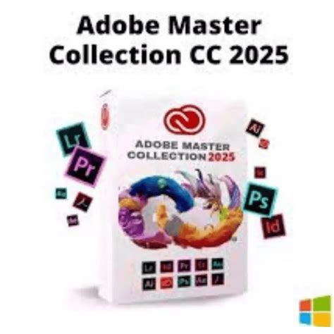 Adobe Master Collection 2025 Adobe Cc Lifetime For Windows Mac Ios