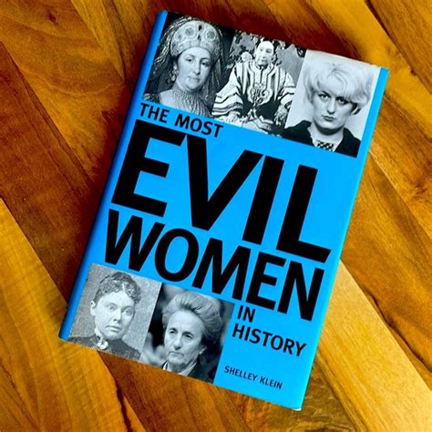 Metro Books New York Other The Most Evil Women In History By Shelly